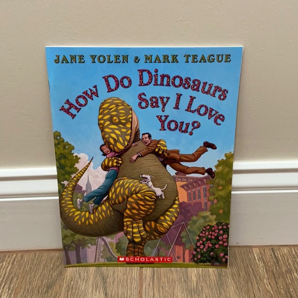 Scholastic | Other | How Do Dinosaurs Say I Love You Picture Book ...